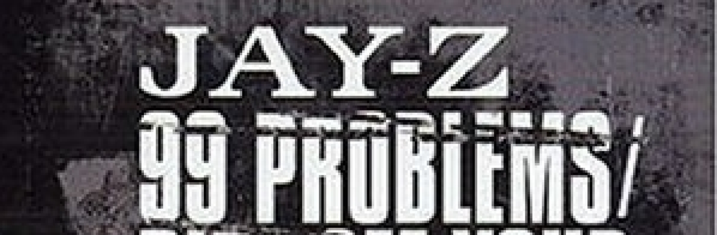 Forgotten Song Friday Jay-Z met 99 Problems