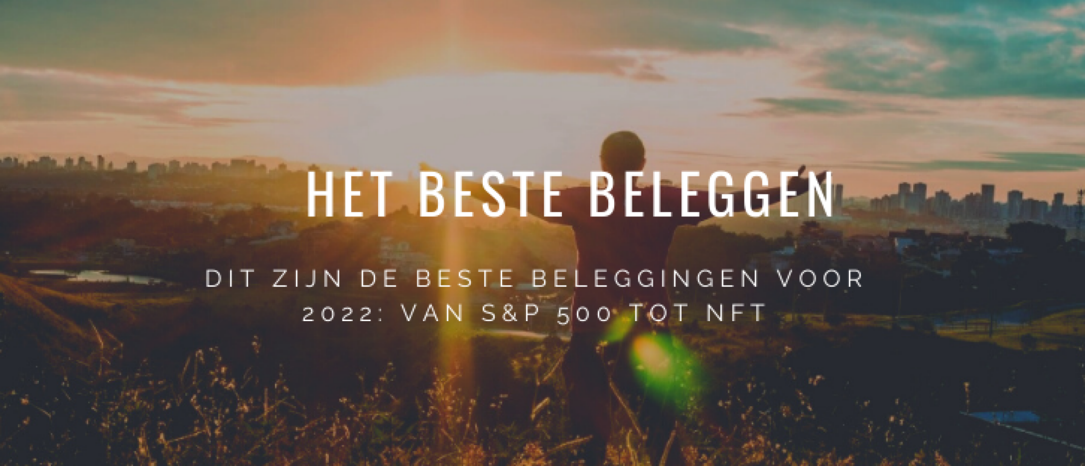 Waar Kun Je Het Beste Beleggen