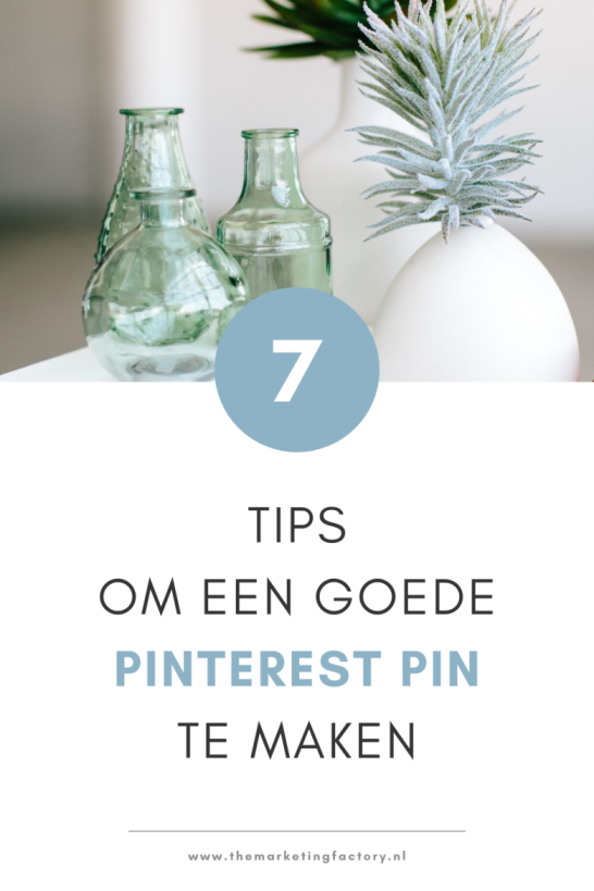 Maak de perfecte Pinterest pin met deze 7 handige tips!