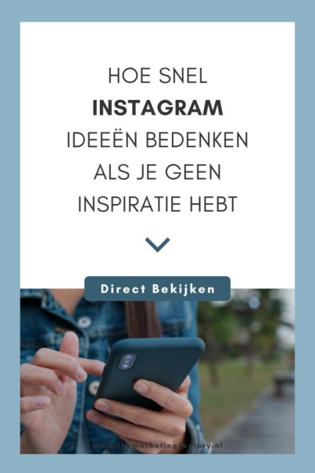 Hoe snel Instagram bericht ideeën bedenken als je helemaal geen ...