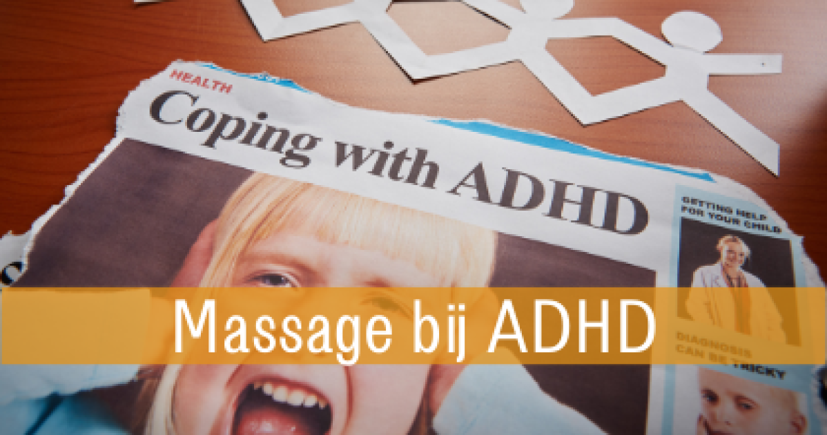 Online cursus: Massage bij ADHD van Zonnevlecht Opleidingen