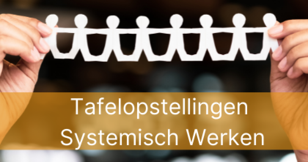 Cursus Tafelopstellingen Systemisch Werken bij Zonnevlecht Opleidingen